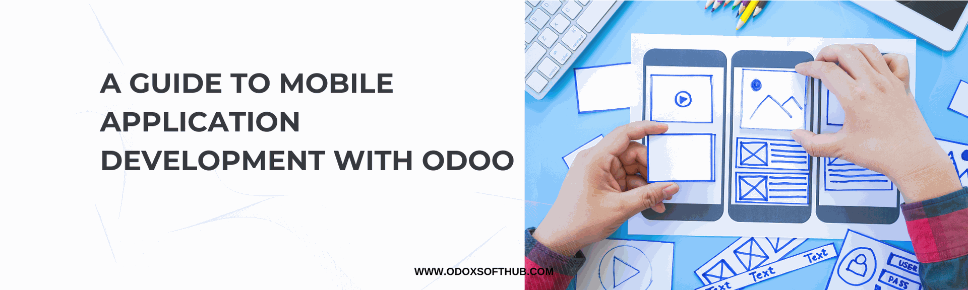 A Guide to Mobile Application Development with Odoo